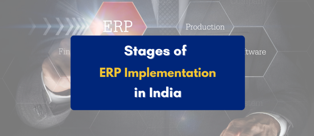 9 ERP Stages of Implementation + Timeline