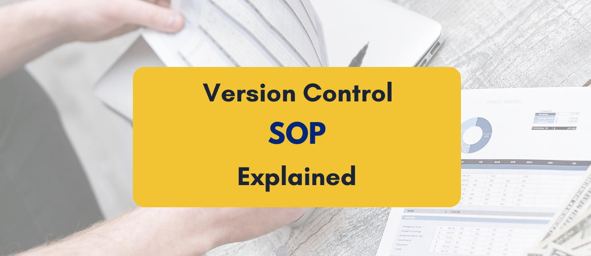 Version Control in SOP: Importance, Challenges & Best Practices