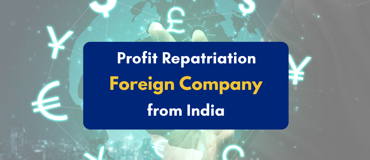 Profit Repatriation from India: PKC's Guide for Foreign Businesses